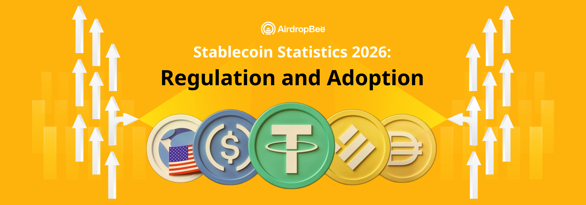 Stablecoin Statistics 2026: Regulation and Adoption - AirdropBee
